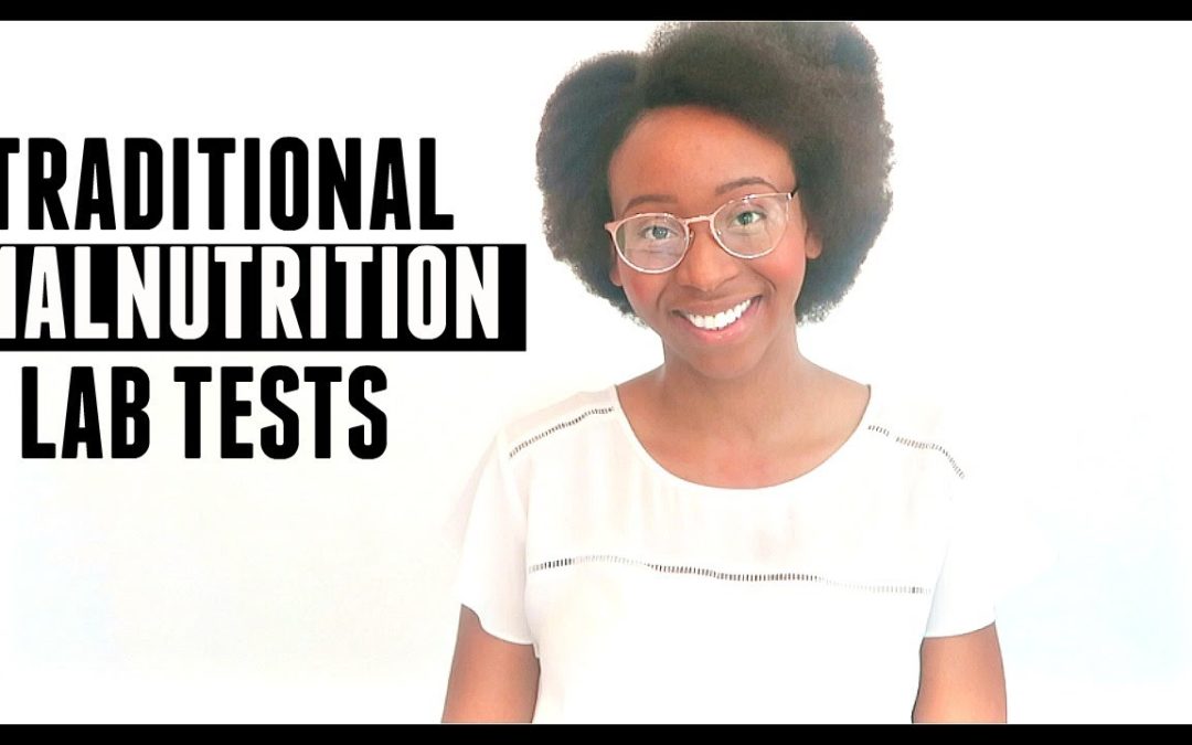 TRADITIONAL BIOMARKERS USED TO DETECT MALNUTRITION – Kim Rose TRADITIONAL BIOMARKERS USED TO DETECT MALNUTRITION – Kim Rose